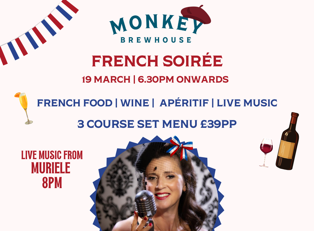 FRENCH EVENING AT THE MONKEY - Monkey Brewhouse